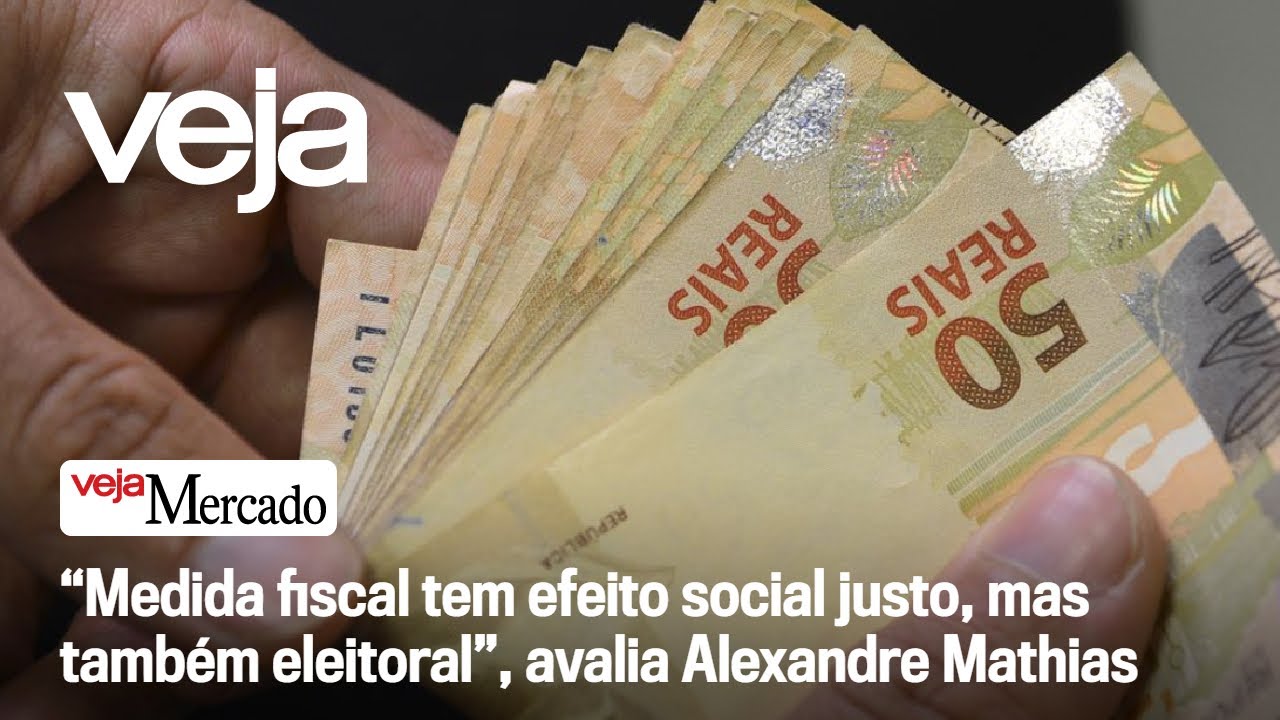 “Medida fiscal tem efeito social justo, mas também eleitoral”, avalia ...