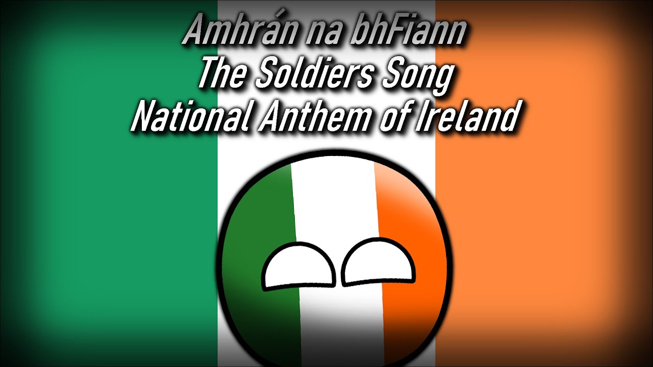 National Anthem of Ireland - Amhrán na bhFiann - YouTube