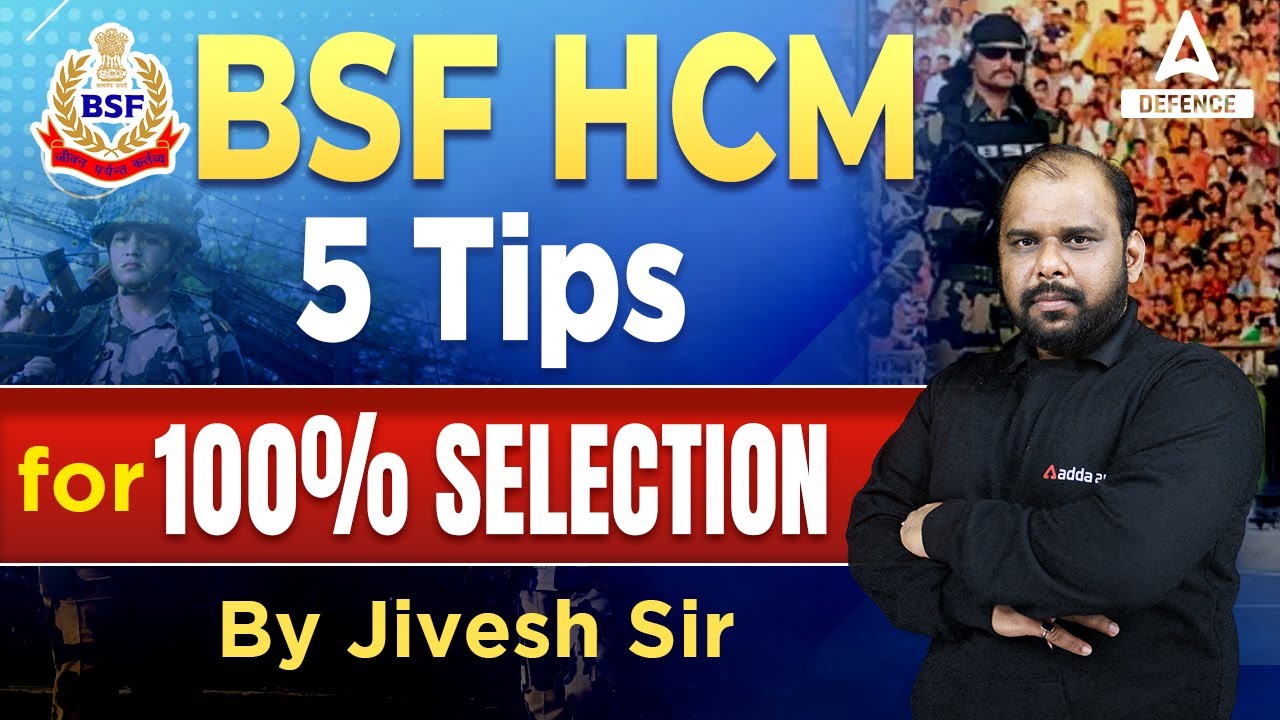 BSF HCM 5 tips for 100% Selection | BSF HCM Preparation - YouTube