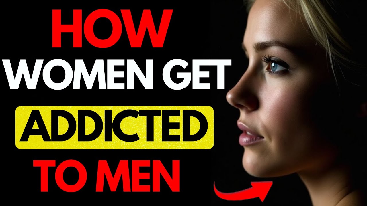 All MEN should watch this video - How Women Get Addicted to Men ...