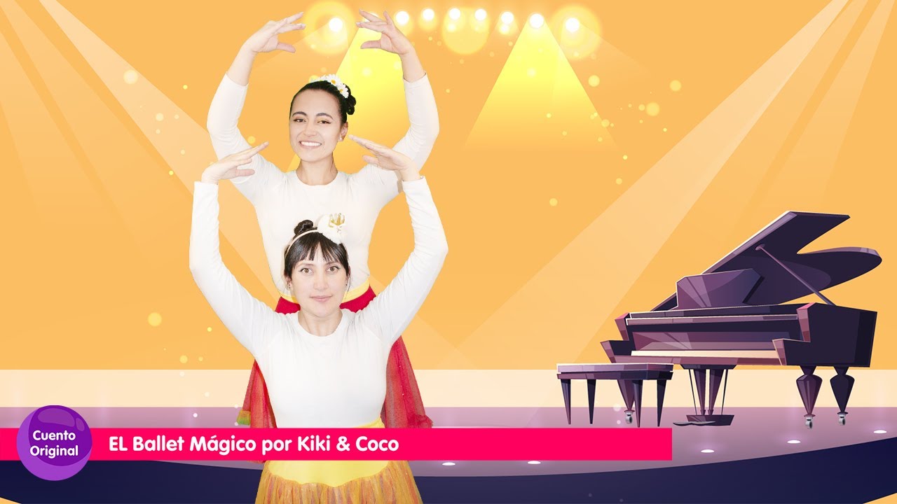 El Ballet mágico por Kiki & Coco - CUENTO ORIGINAL Y MUY DIVERTIDO ...