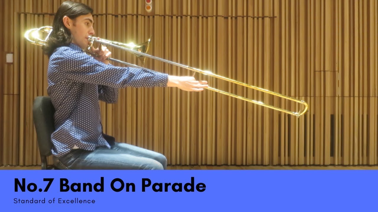 Standard of Excellence | 7 Band On Parade (Trombone) - YouTube