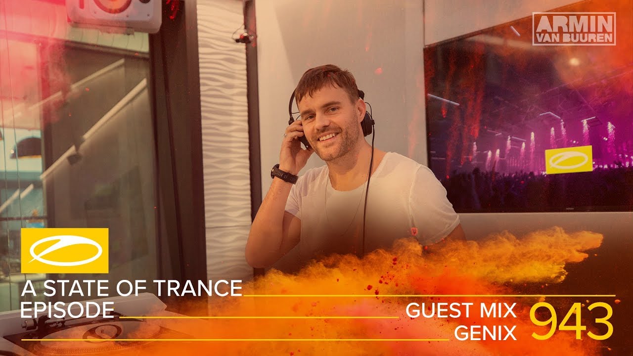 Genix - A State Of Trance Episode 943 Guest Mix [#ASOT943] - YouTube