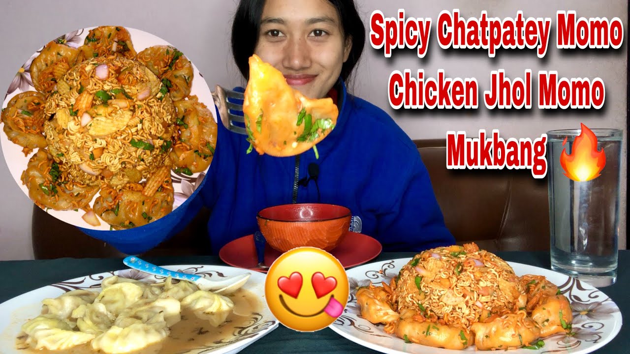 SPICY CHATPATEY MOMO🔥🔥, CHICKEN JHOL MOMO ️ ️|| SPICY FOOD MUKBANG ...