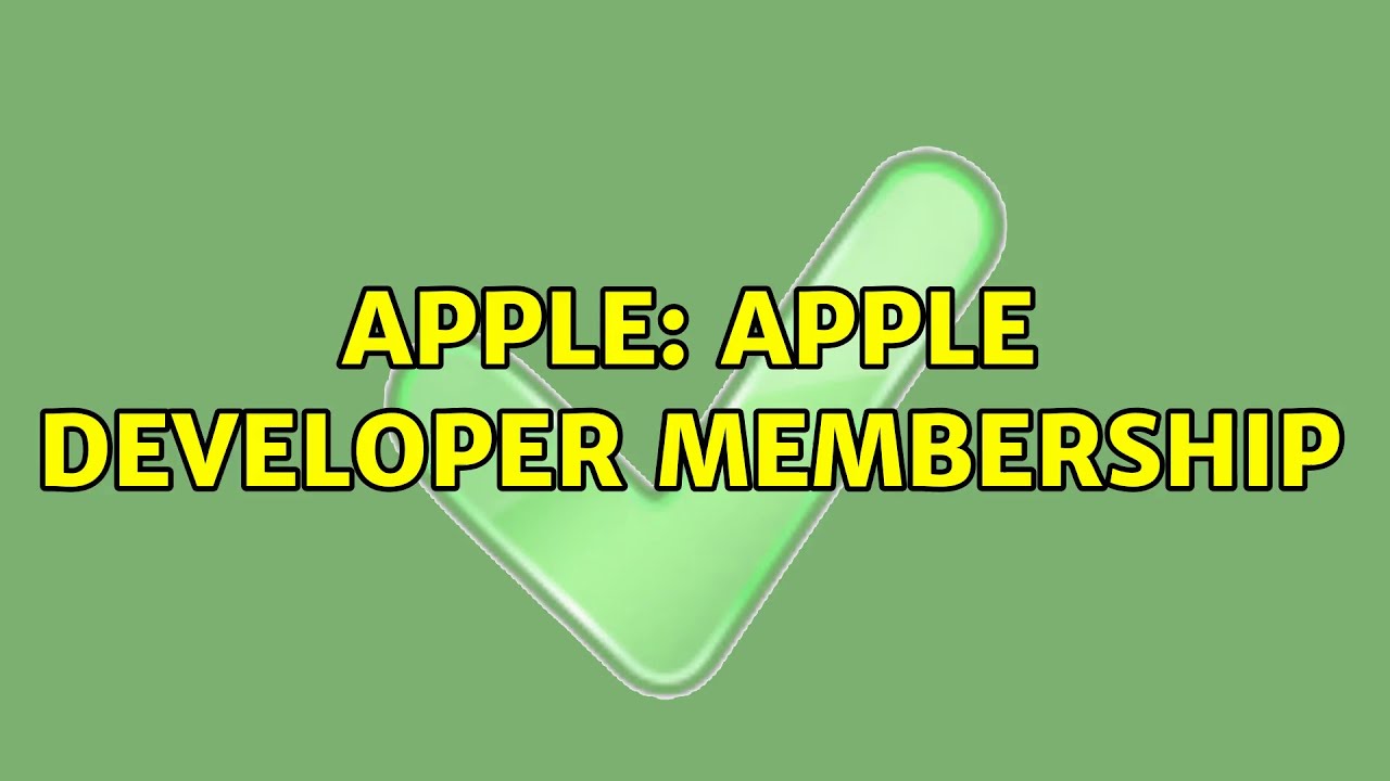 Apple: Apple Developer membership - YouTube