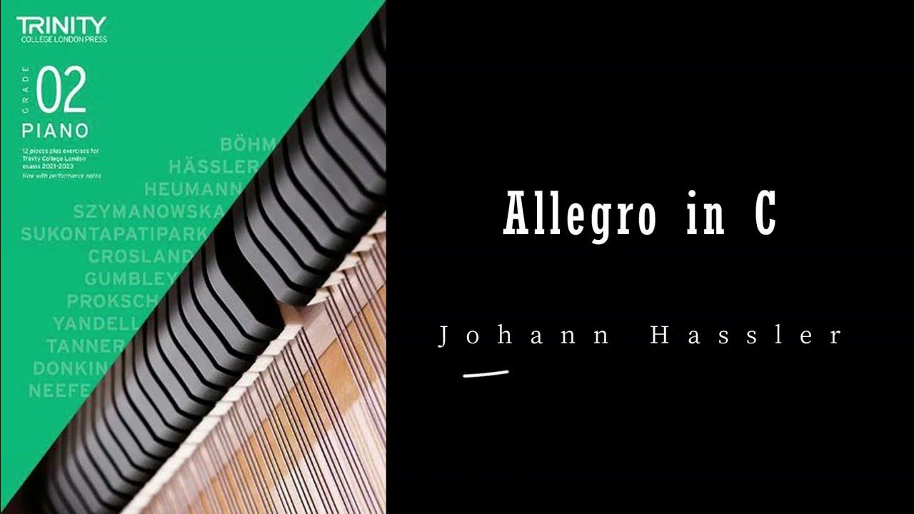 Allegro in C by Johann Hassler - Trinity Grade 2 piano exam pieces ...