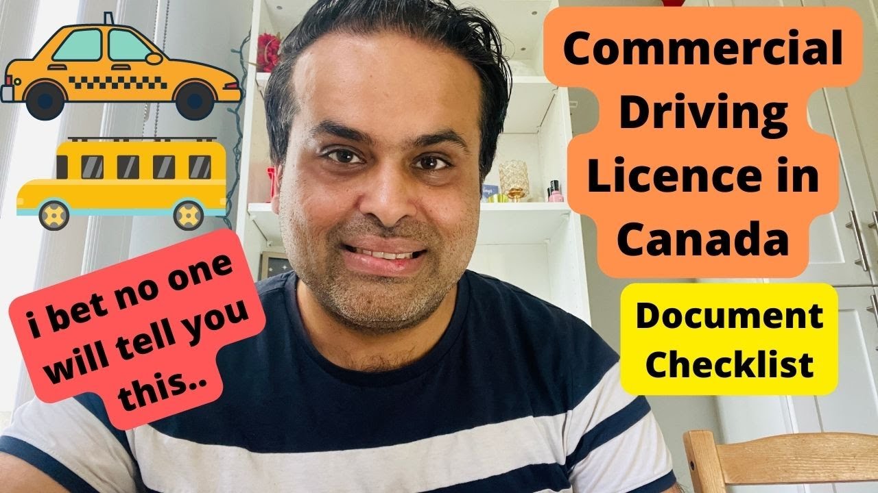 How to Get Truck Driver Licence in Canada | Commercial Driving Licence ...