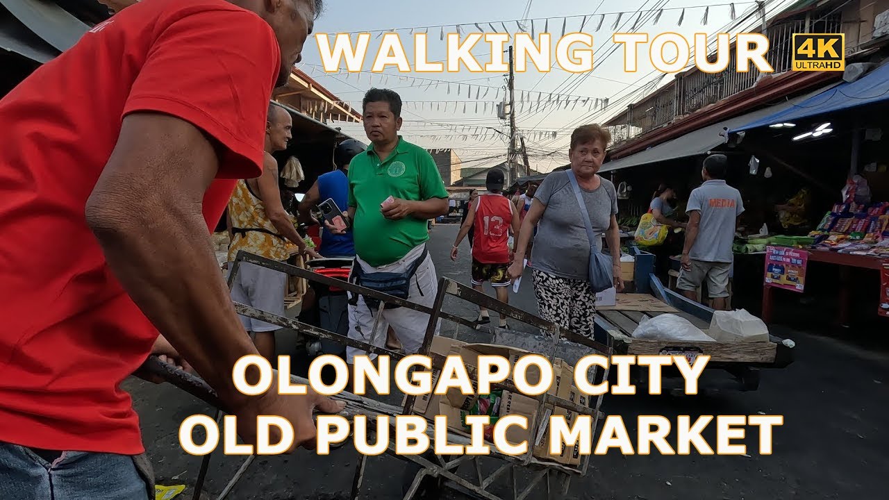 OLONGAPO CITY WALKING TOUR 2024 [4K] OLD PUBLIC MARKET LUMANG PALENGKE ...