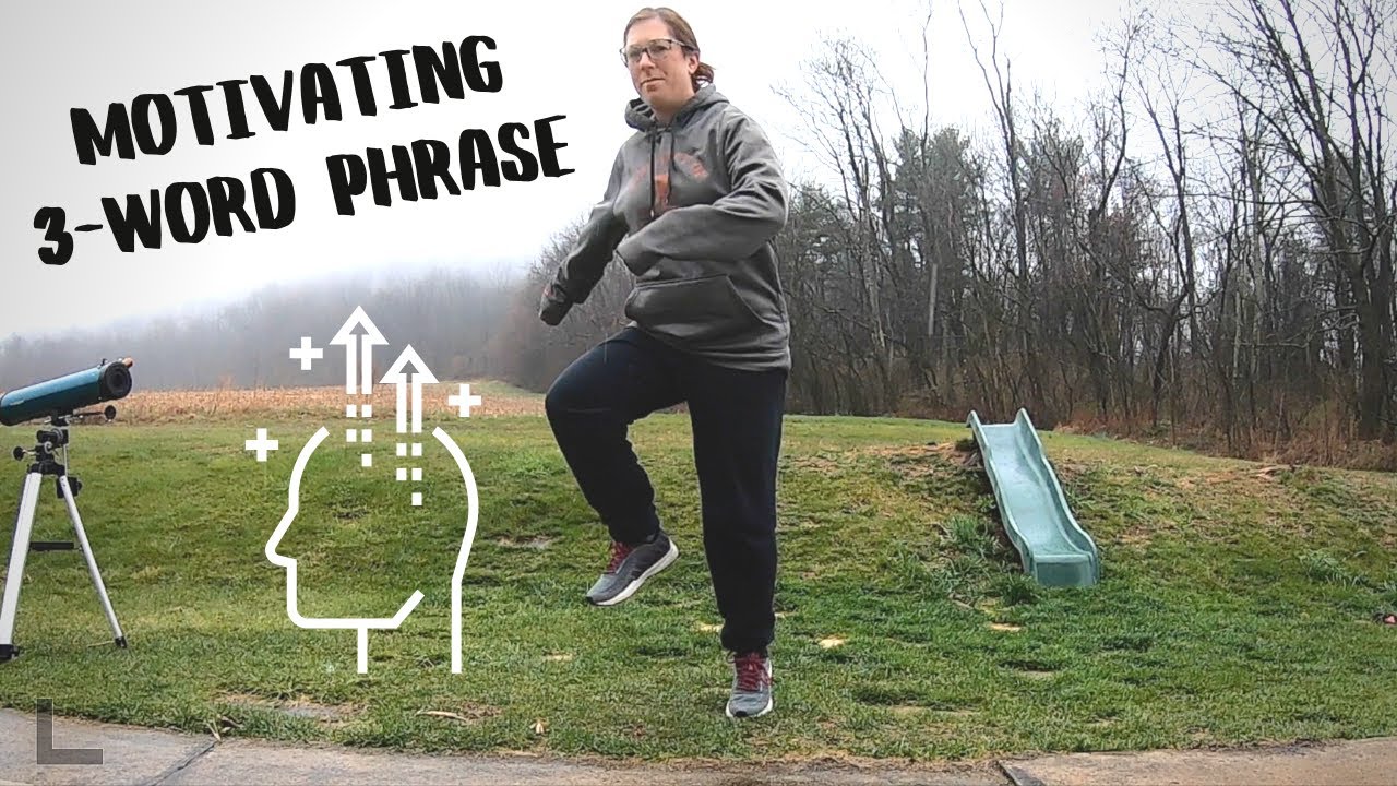 MAJOR MOTIVATION FROM ONE 3-WORD PHRASE - BEGINNER MARATHON TRAINING ...