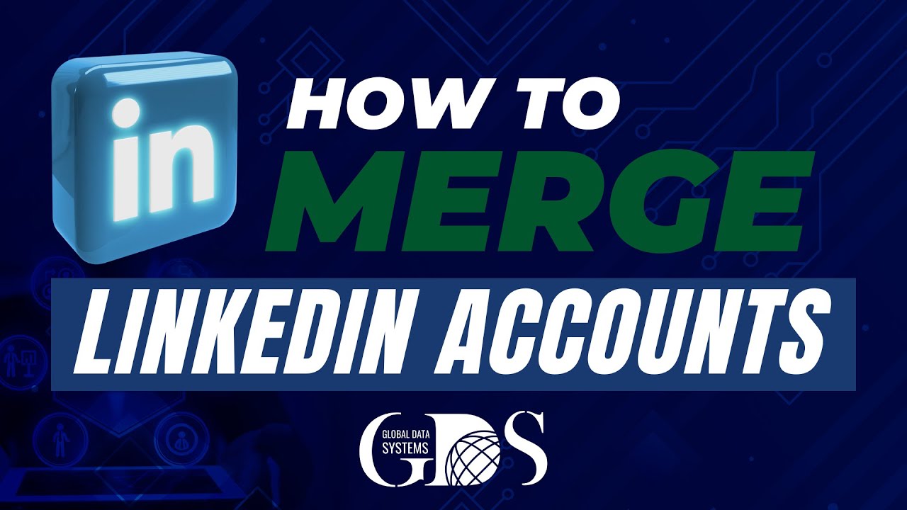 How to Merge LinkedIn Accounts - YouTube