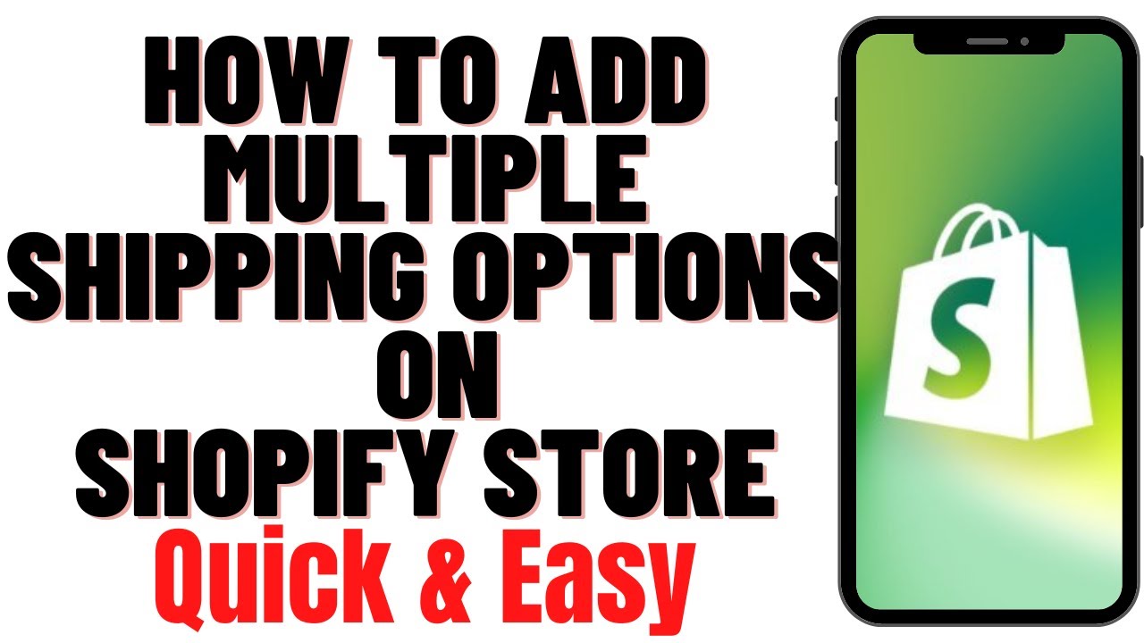 HOW TO ADD MULTIPLE SHIPPING OPTIONS ON SHOPIFY STORE - YouTube