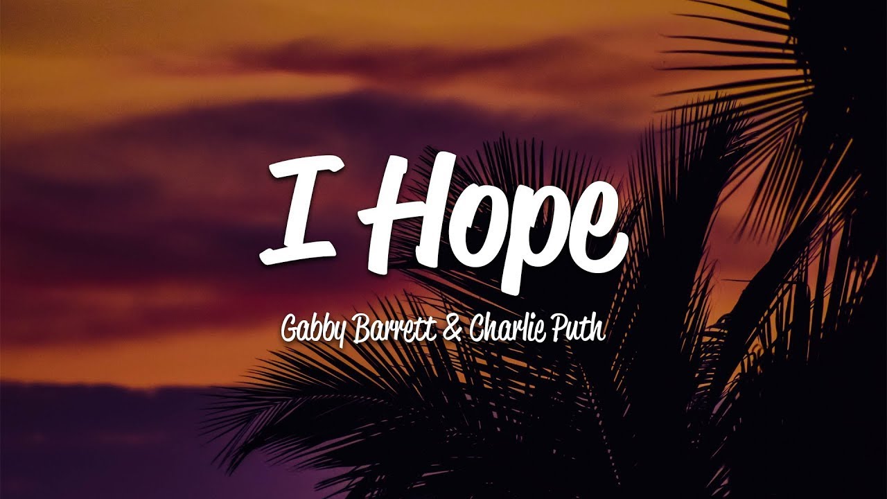 Gabby Barrett - I Hope (Lyrics) ft. Charlie Puth - YouTube