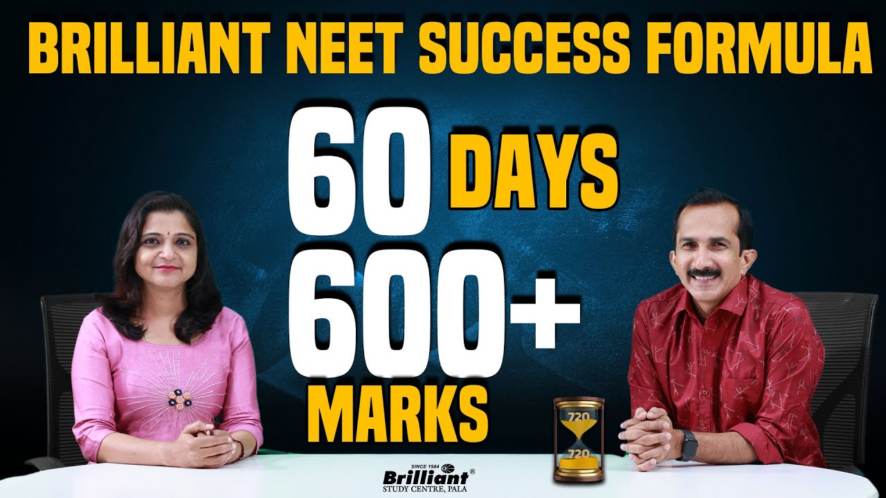How to get 600+ Marks in 60 Days? | Brilliant NEET Success Formula ...