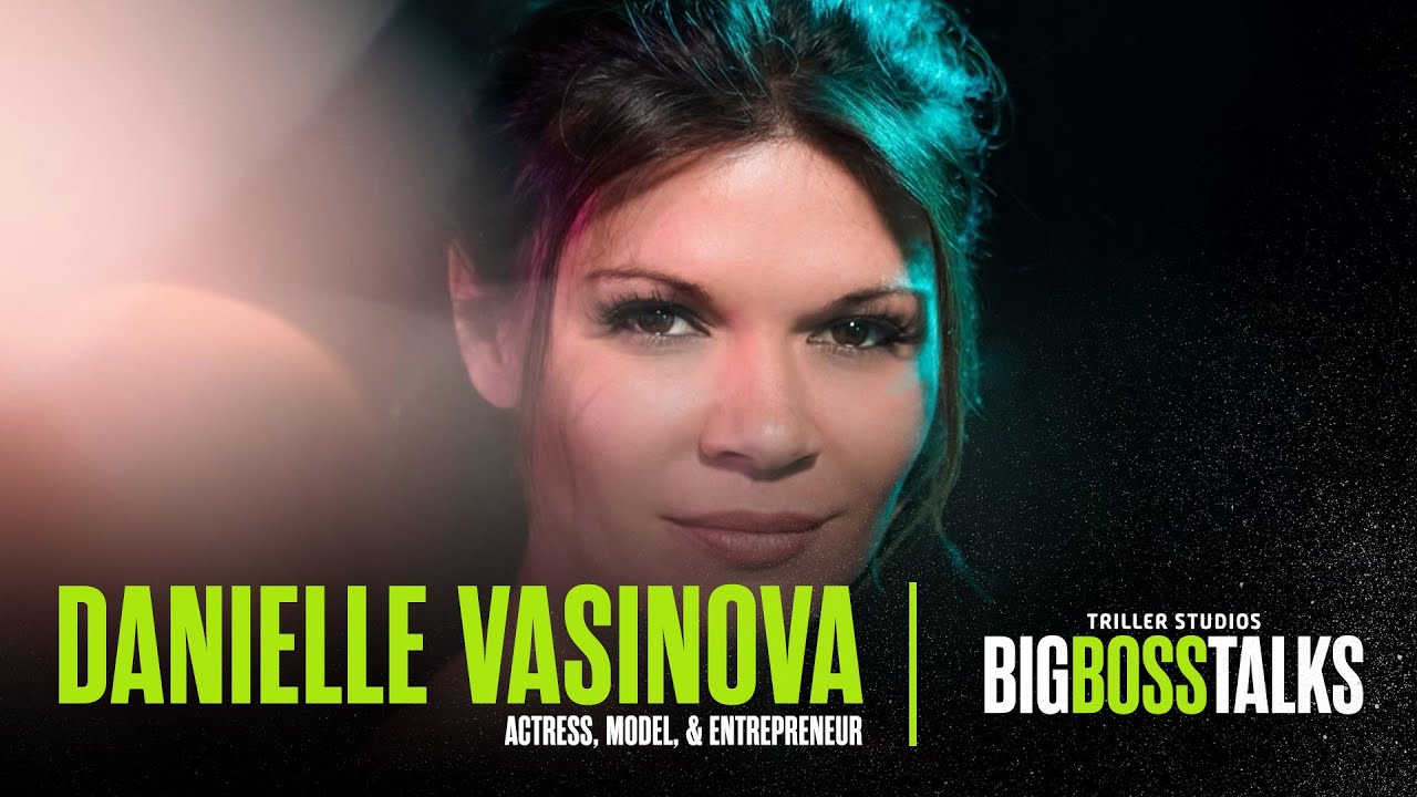 Big Boss Talks with Danielle Vasinova - YouTube