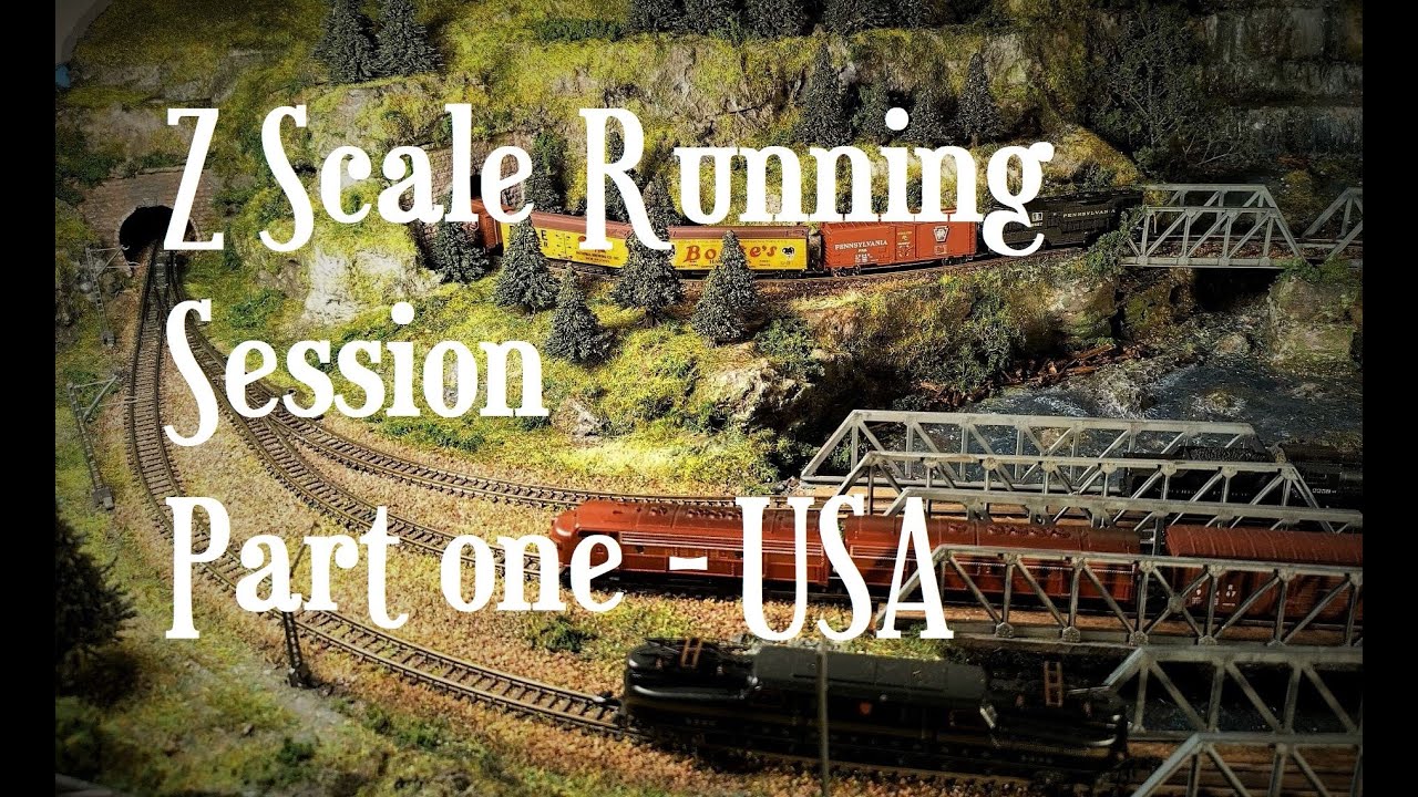 Z Scale running session. Part 1 USA: Marklin AZL and Micro Trains. 29 ...