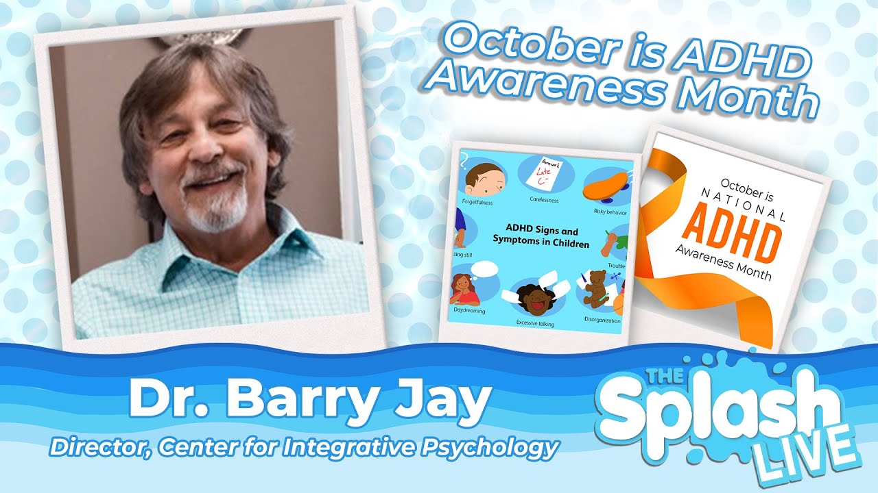Understanding ADHD for Both Adults & Children | Dr. Barry Jay - YouTube