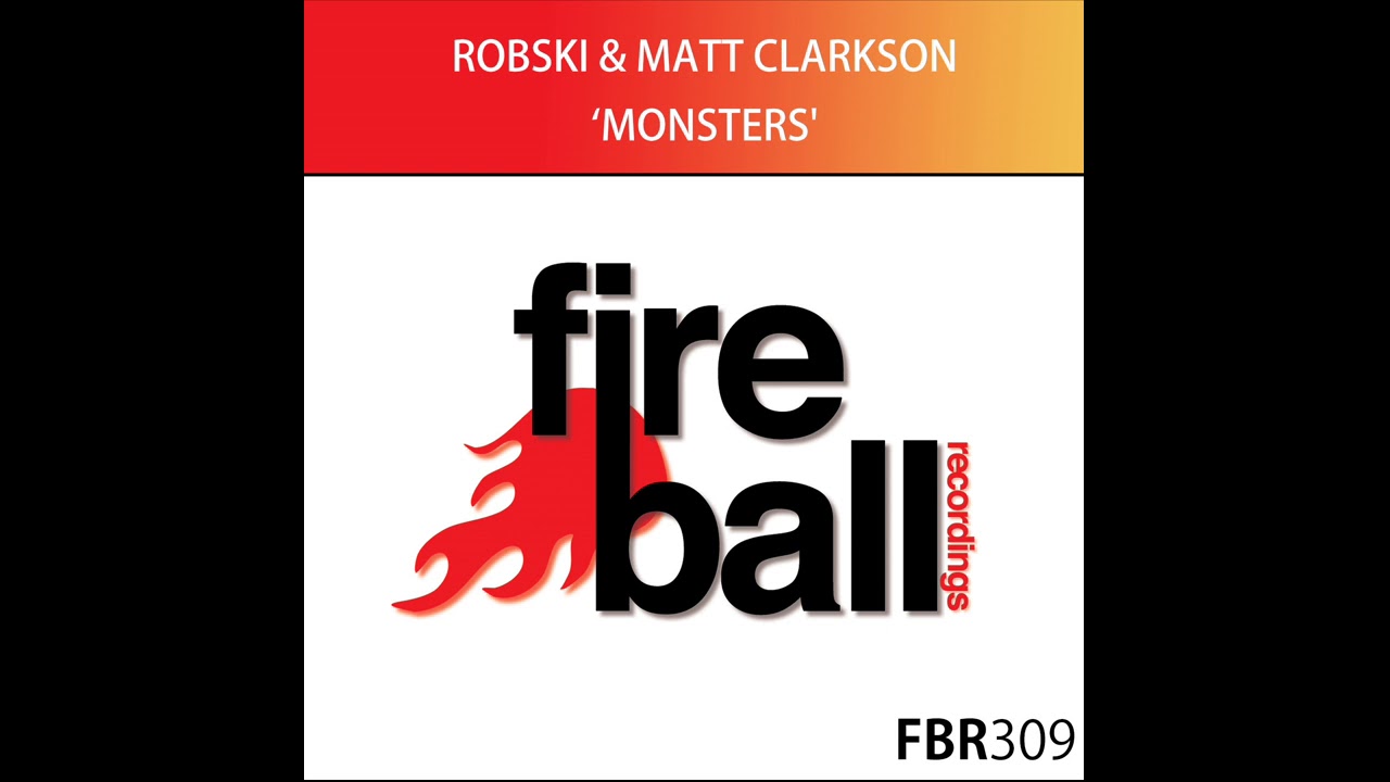 Robski, Matt Clarkson - Monsters [Fireball] - YouTube Music