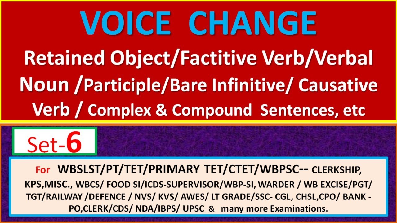 VOICE CHANGE of FACTITIVE VERB, VERBAL NOUN, CAUSATIVE VERB, BARE ...