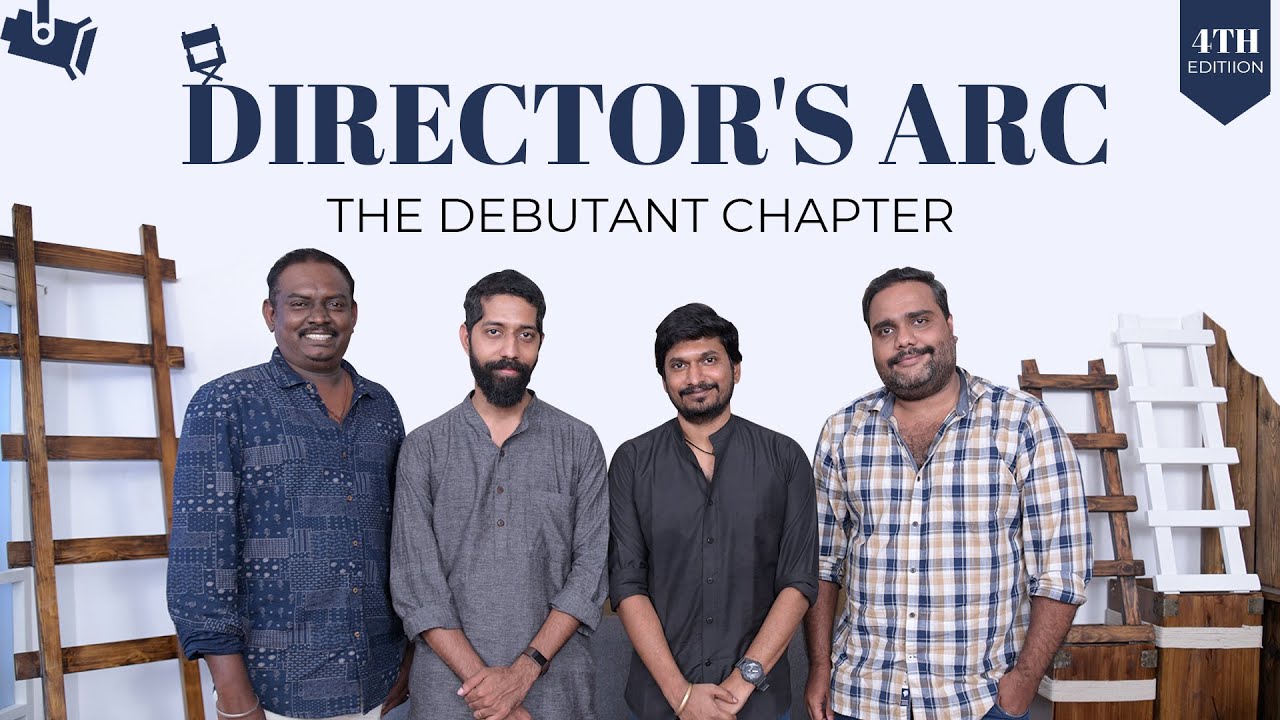 Director's Arc 4th Edition - The Debutant Chapter | Virumandi P ...