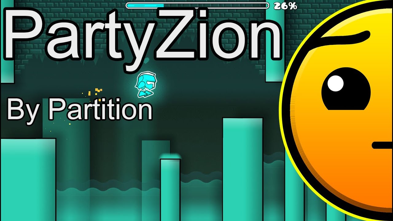 Geometry Dash [2.0] PartyZion By Partition - YouTube