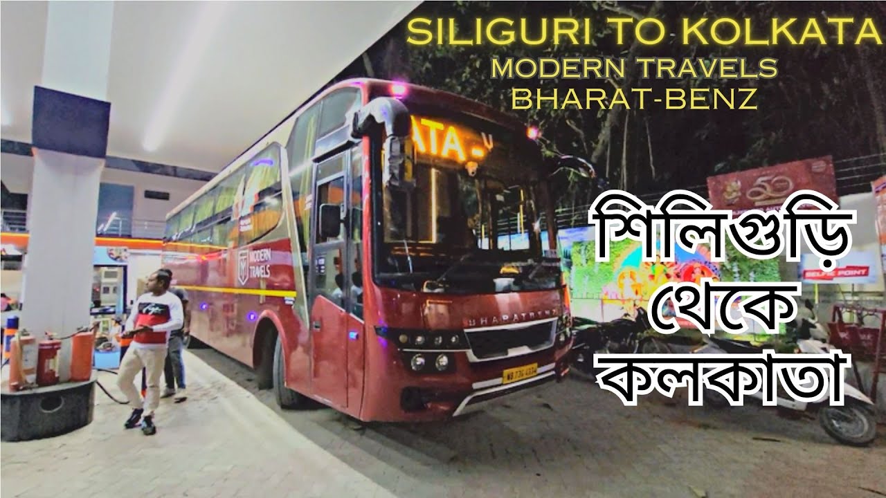 Modern Travels Bharat Benz Siliguri to Kolkata 😊 শিলিগুড়ি থেকে কলকাতা ...