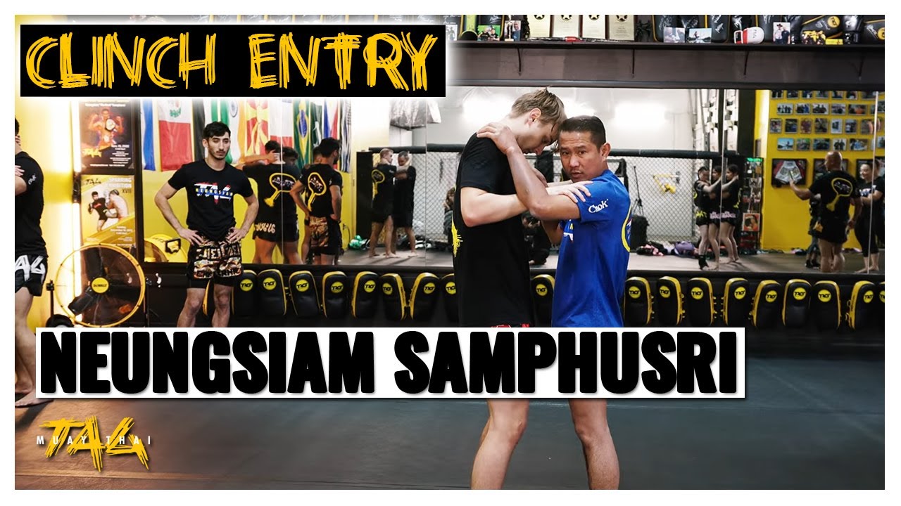 Clinch Entry - Hands and Distance with Neungsiam Samphusri - YouTube