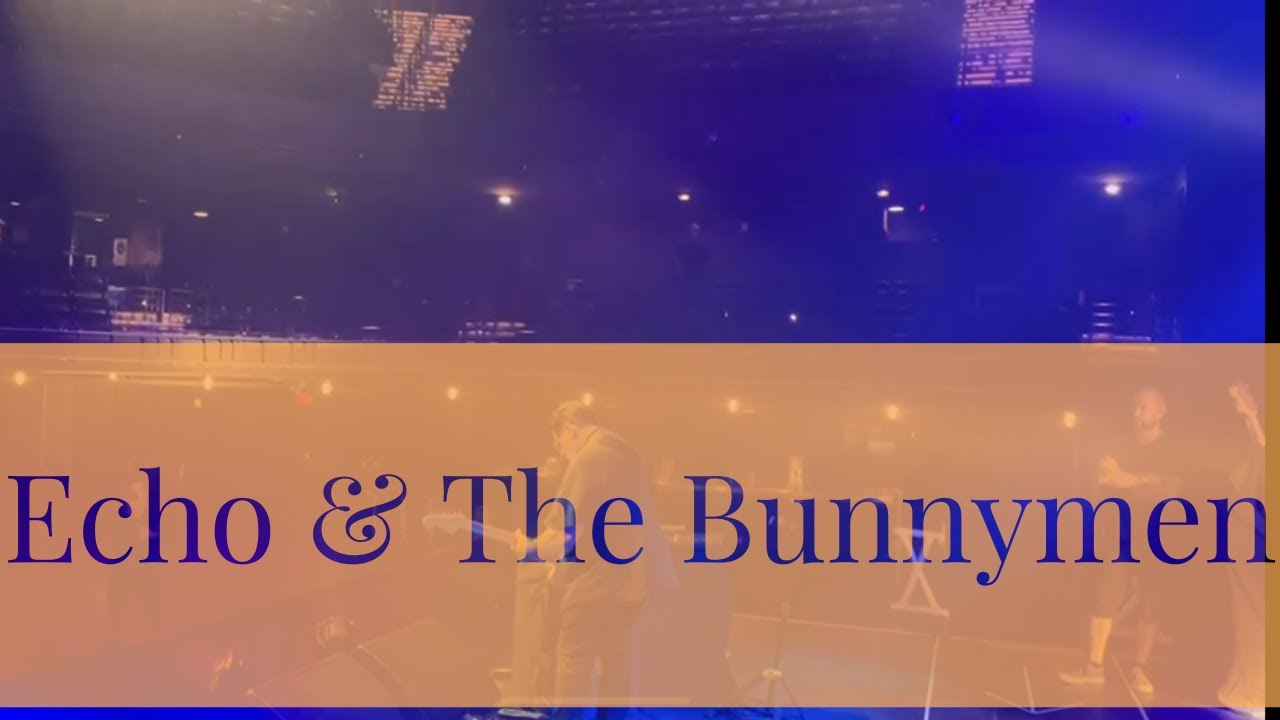 Echo & The Bunnymen Sound Check Austin Texas 20th August 2022 - YouTube