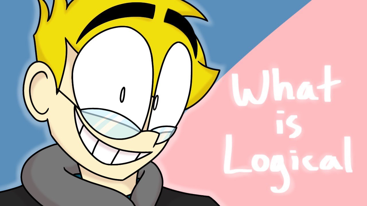 What is Logical // Animation Meme // B-Day Gift - YouTube