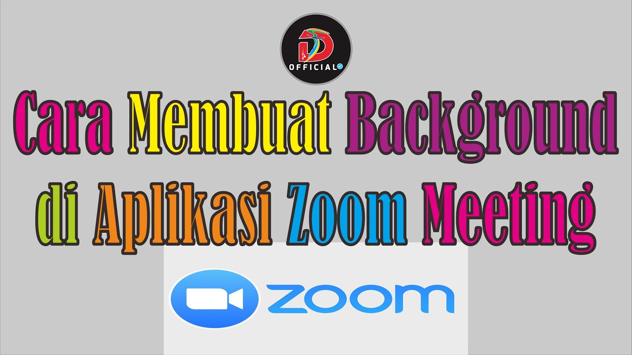 Cara Ganti Background Layar di Aplikasi Zoom Meeting - YouTube