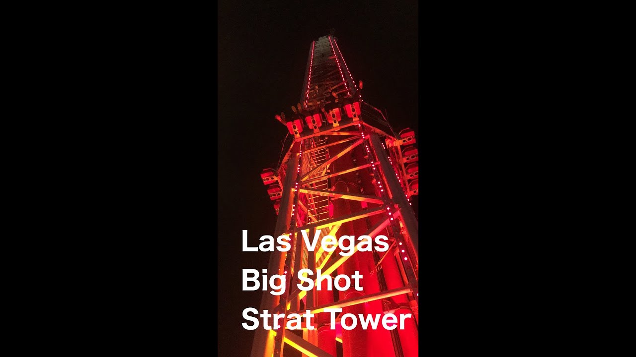 ラスベガス LAS VEGAS BIG SHOT STRAT TOWER - YouTube