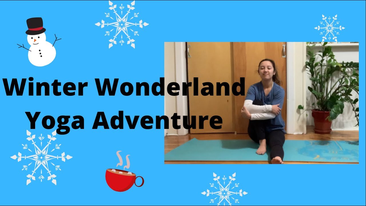 Winter Wonderland Yoga Adventure - YouTube