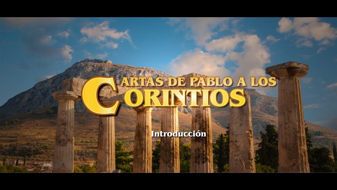 Las cartas de Pablo a los Corintos (Introducción) - YouTube