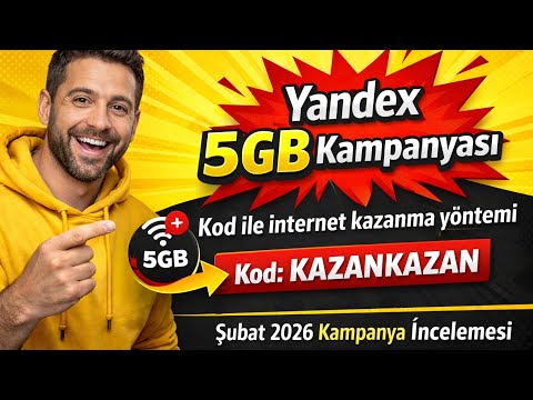 Yandex Al Sevgililer Günü Kampanyası Nedir? 5 GB İnternet Nasıl Alınır (2026)