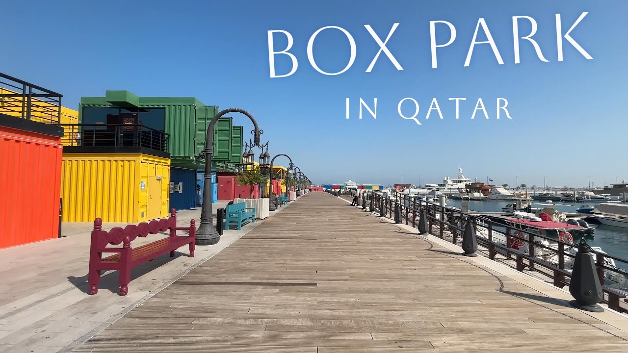BOX PARK Qatar: Stunning Walking Tour in 4K - YouTube