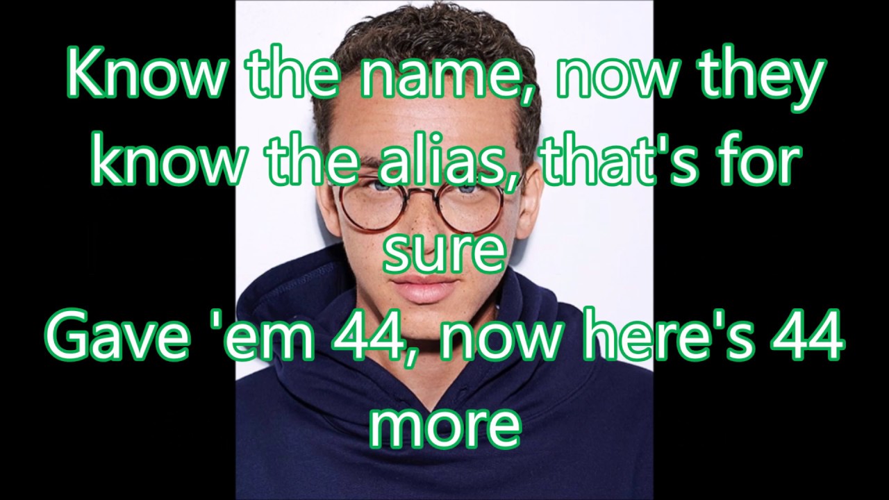 Logic - 44 More Lyrics - YouTube