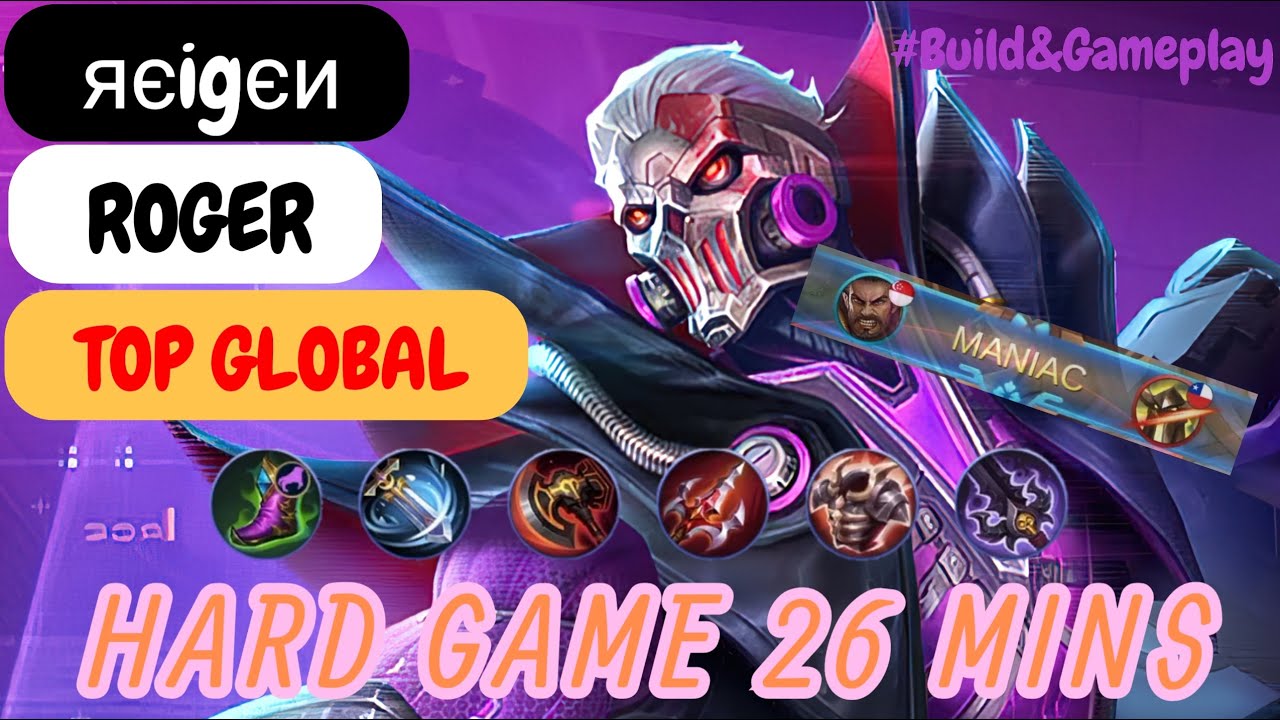 Roger Hard Game 26 Mins - Top Global Roger яєigєи Build and Gameplay ...