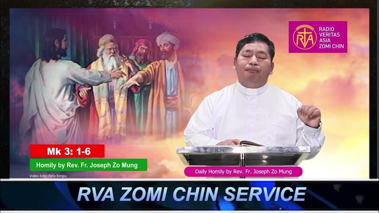 Rev. Fr.Joseph Zo Mung tung pan Mk 3; 1-6 bulphuhin Kha-an Vakna (Jan. 17,2024) - YouTube