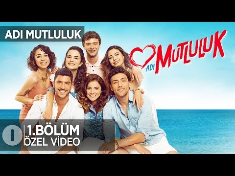 1.bölüm özel klip! Adı Mutluluk 1.bölüm