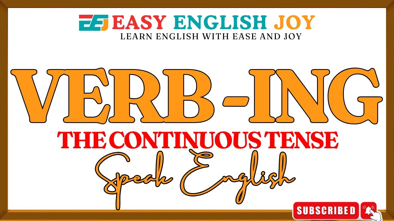 Verb -ing / the continuous tense | Speak English - YouTube