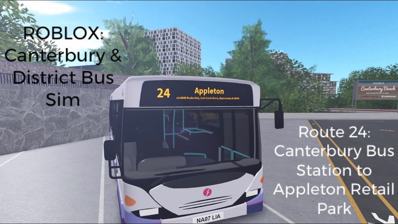 ROBLOX | Canterbury & District Bus Simulator | Route 24: Canterbury to ...
