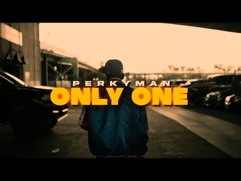 Perkyman- Only One (Official Music Video) - YouTube