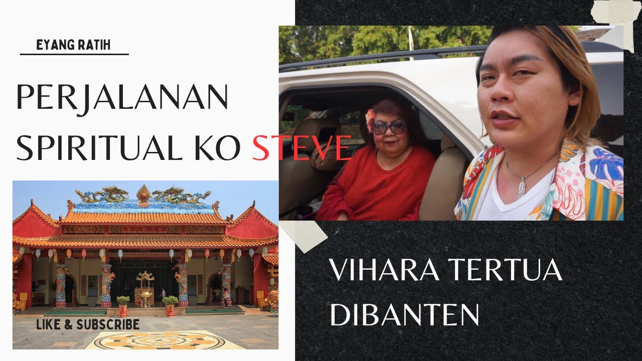 PERJALANAN SPIRITUAL MENUJU KE VIHARA TERTUA DI BANTEN || (VIHARA ...