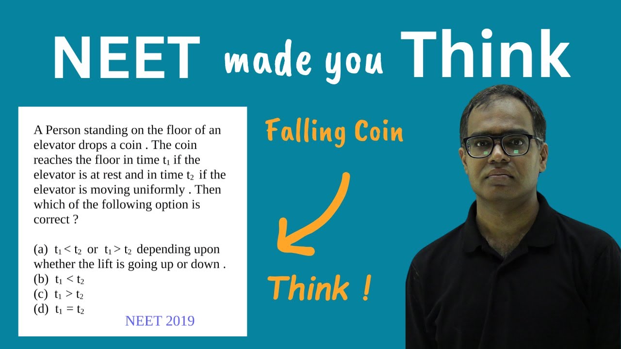 ThinkNEET : How long coin will take to reach the floor of elevator # ...