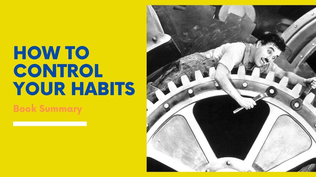 How to Control your Habits [Book Summary] - YouTube