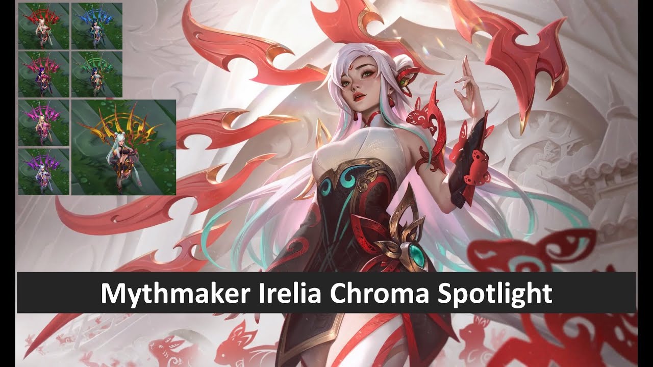 Mythmaker Irelia - Chroma Spotlight - YouTube