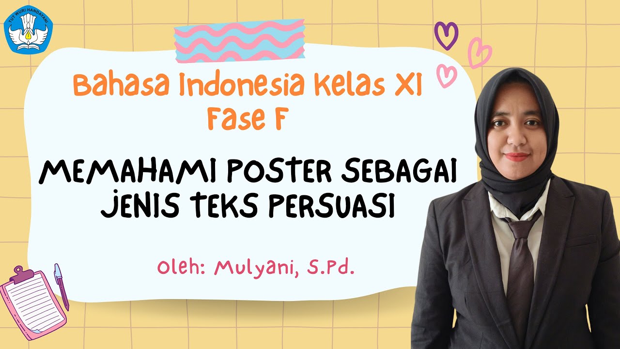 MEMAHAMI POSTER SEBAGAI JENIS TEKS PERSUASI- BAHASA INDONESIA KELAS XI ...