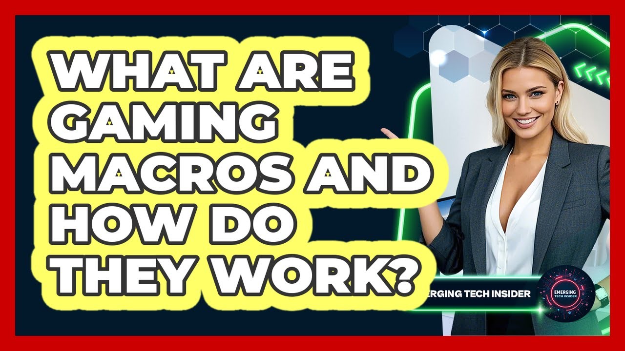 What Are Gaming Macros And How Do They Work? - Emerging Tech Insider ...