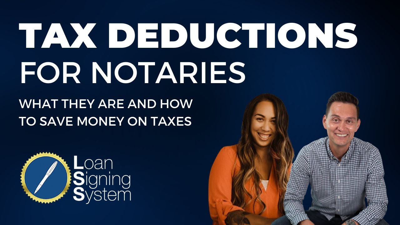 Tax Deductions for Notary Public Loan Signing Agents to Save Money ...