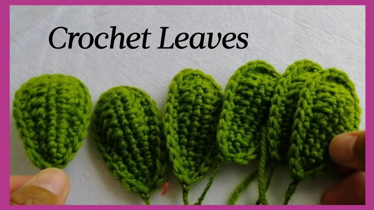 Crochet Leaves 🌱 - YouTube