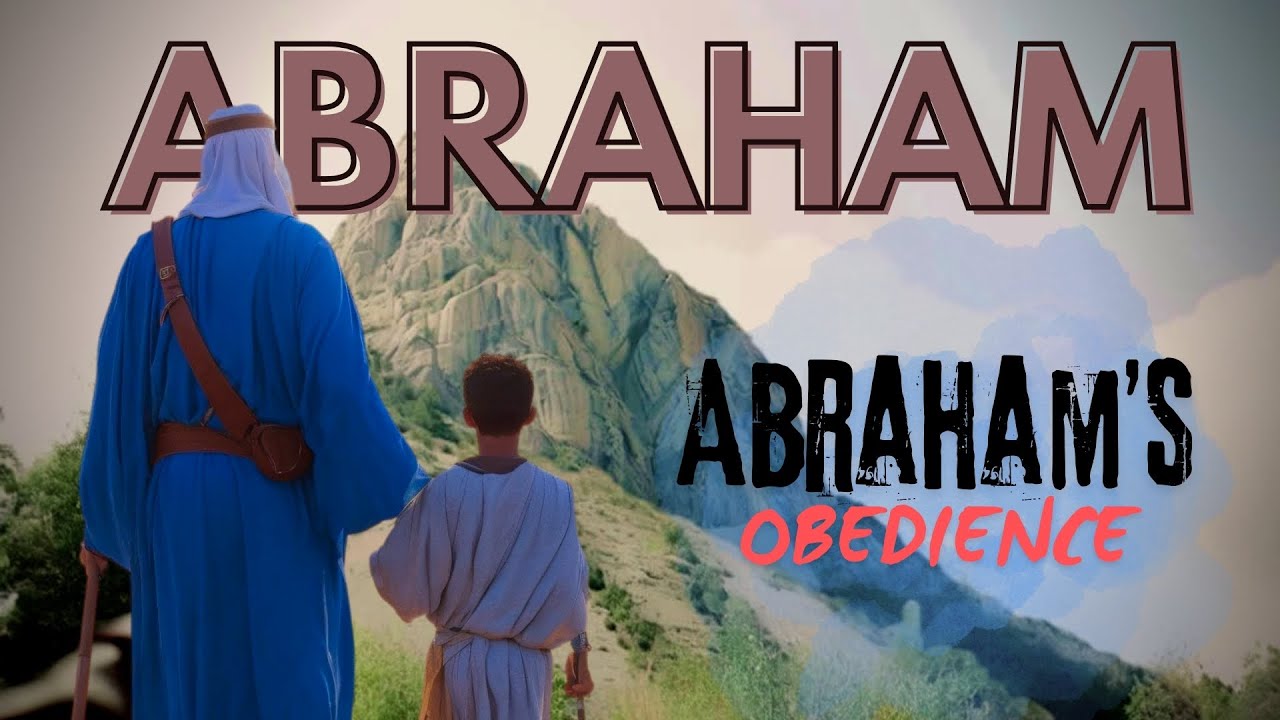 Abraham's Obedience | Abraham | lesson 3{part-3} | TODAY'S DISCIPLES ...